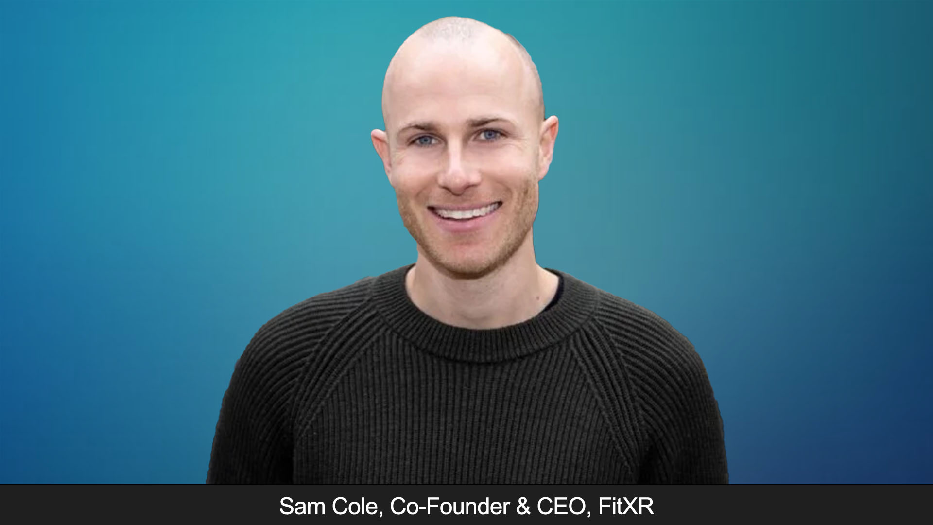 Sam Cole Transforming Fitness Technology And Shaping The Future Of Sam Cole Transforming Fitness Technology And Shaping The Future Of