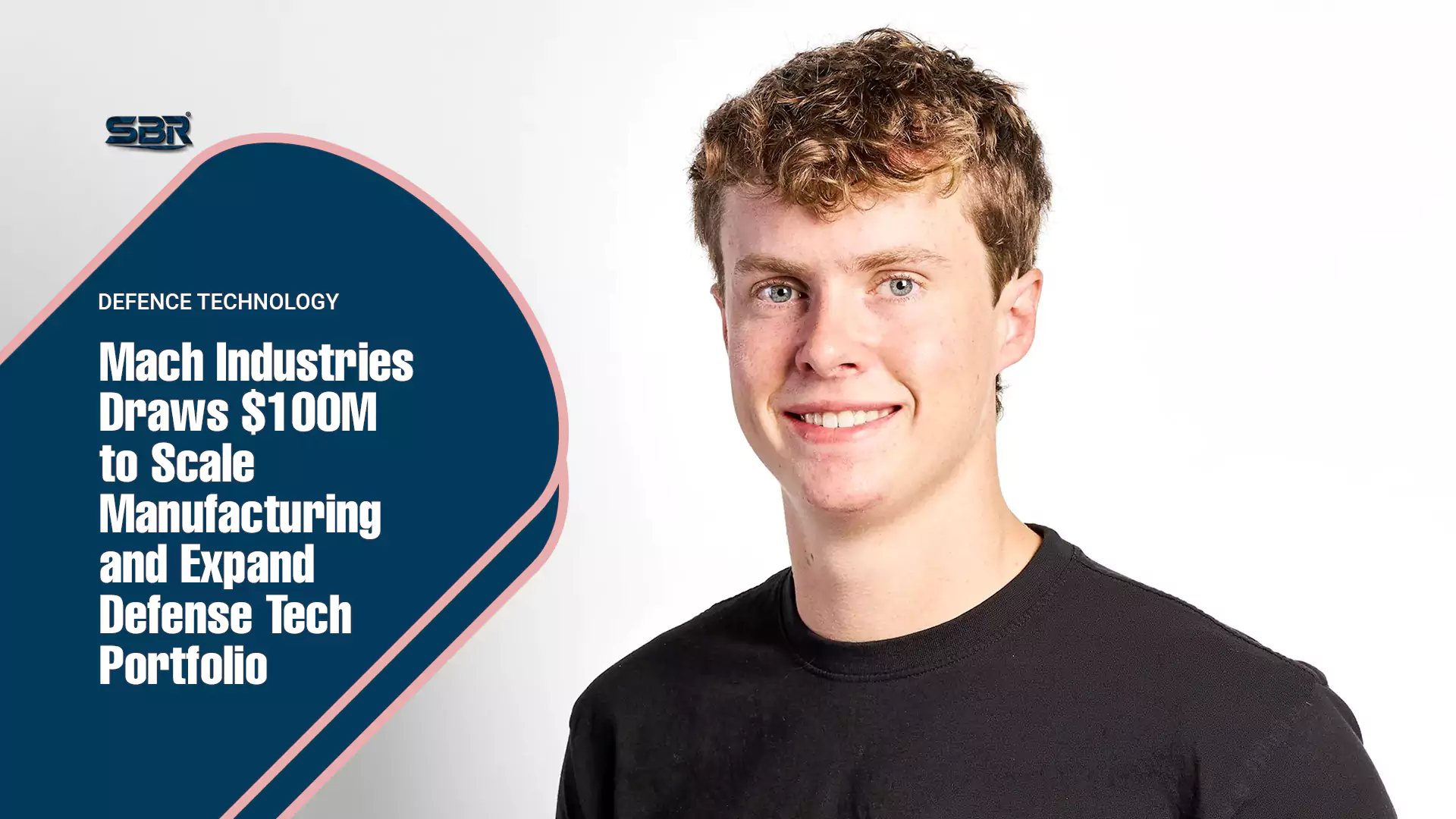 Mach Industries Draws $100M to Scale Manufacturing and Expand Defense ...